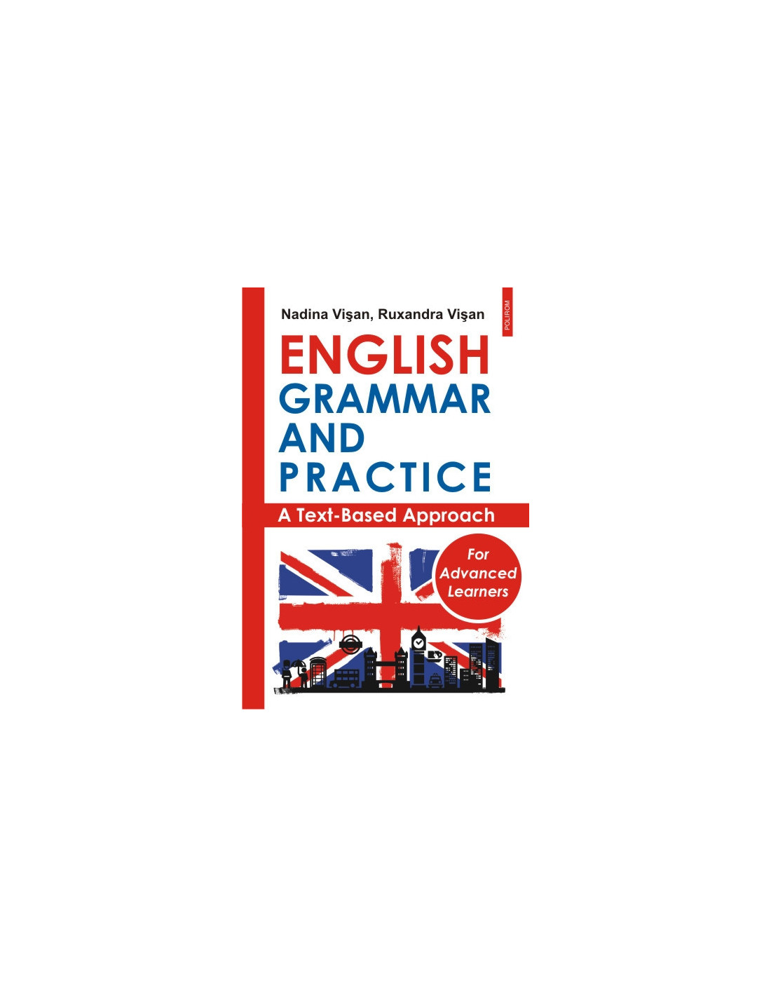 English Grammar And Practice For Advanced Learners A Text Based Approach