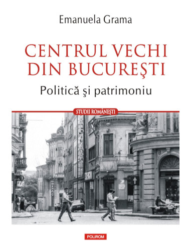Centrul Vechi din Bucureşti
