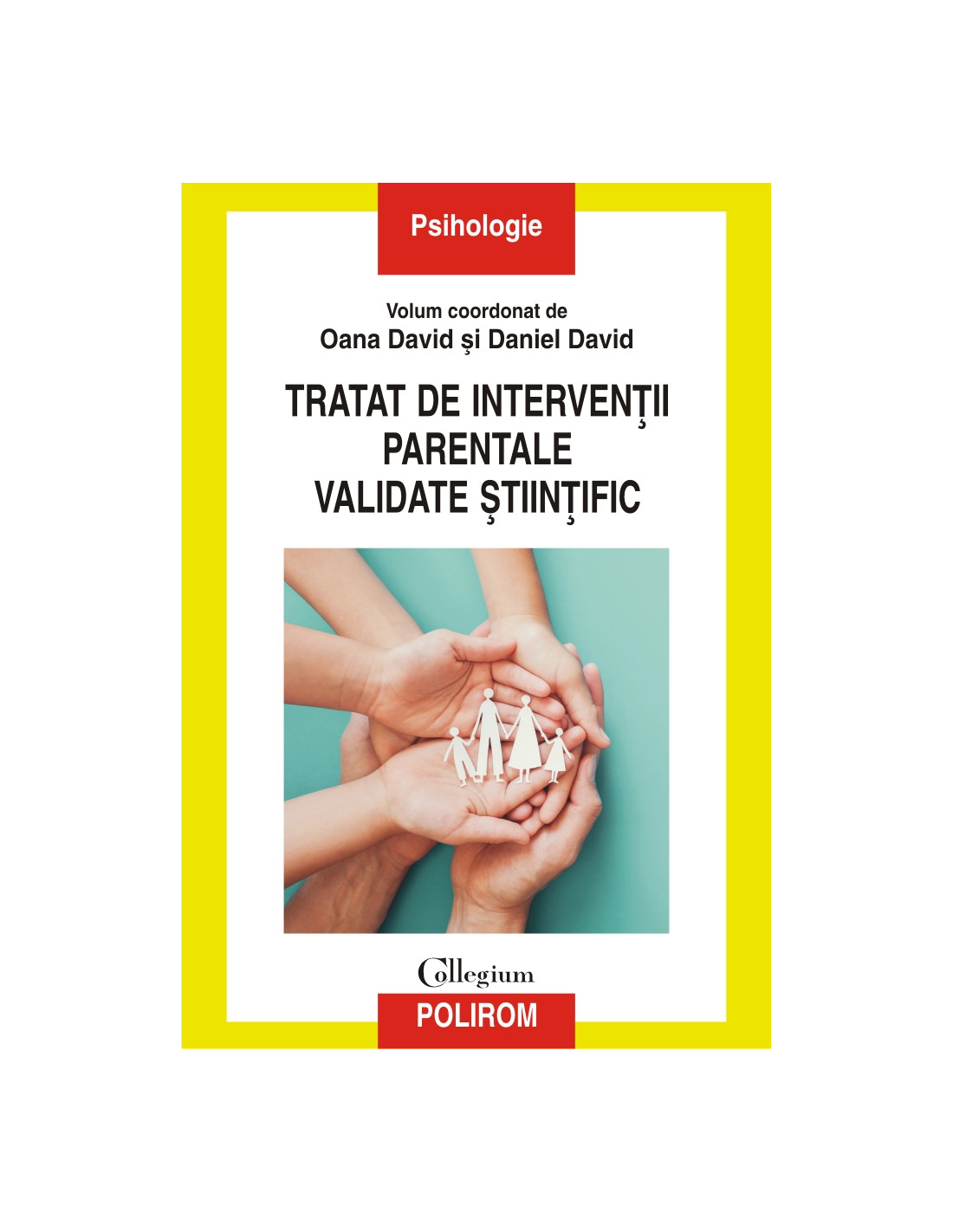 Tratat de intervenţii parentale validate ştiinţific