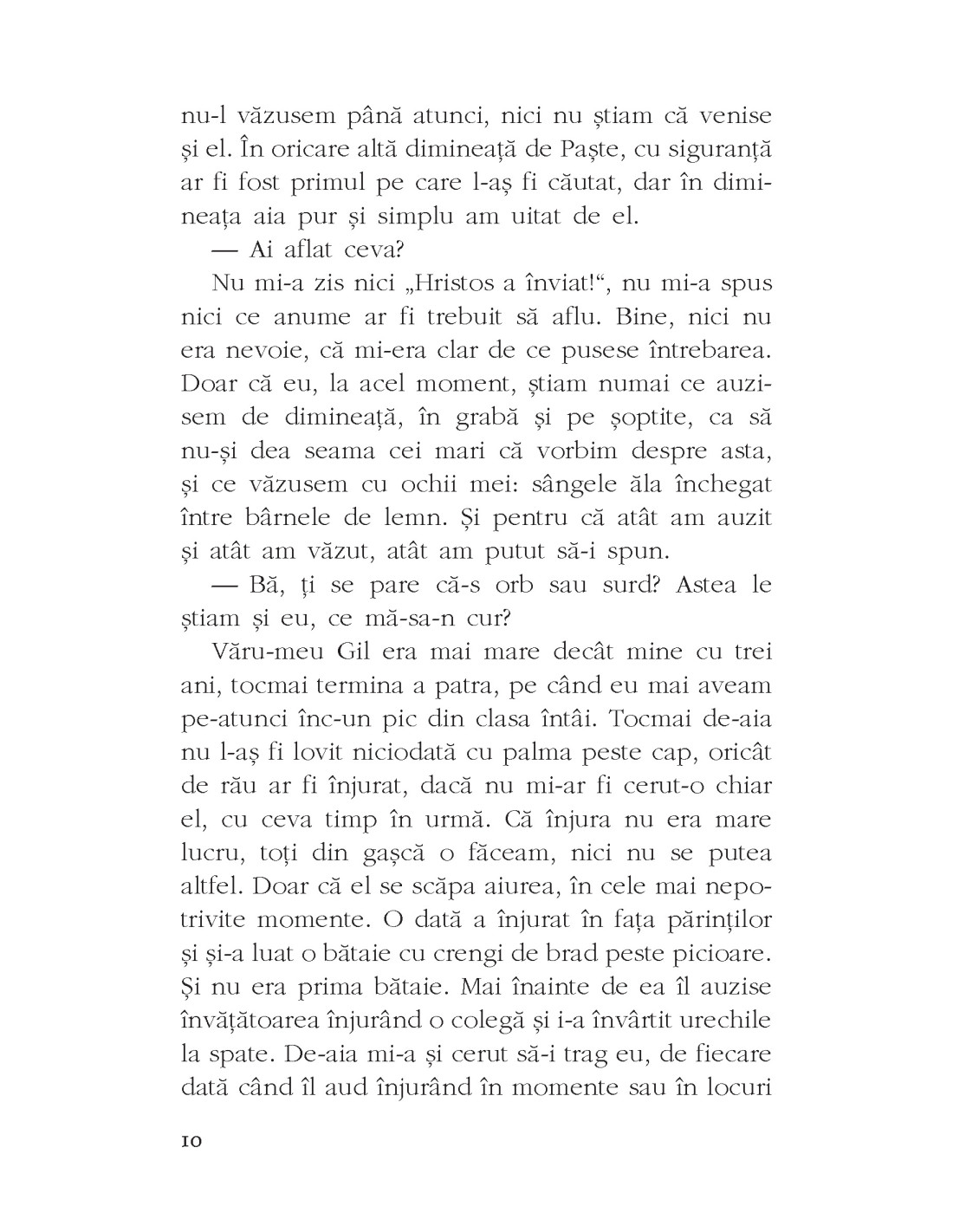 Pe unde înoată urechinii
